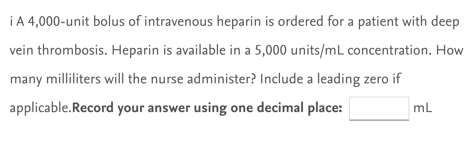 Solved i A 4,000-unit bolus of intravenous heparin is | Chegg.com
