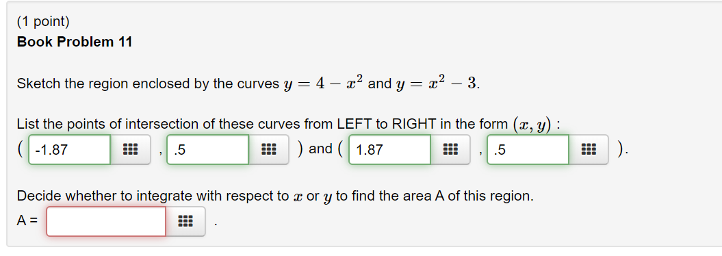 Solved (1 point) Book Problem 11 Sketch the region enclosed | Chegg.com