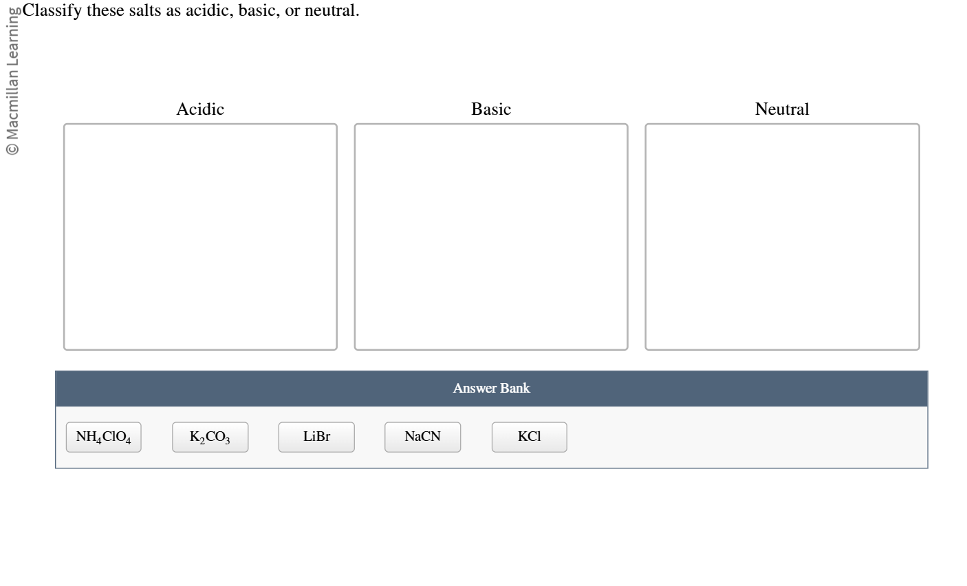 Solved ?(⊊)^(\infty ) Classify these salts as acidic, basic, | Chegg.com