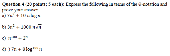 Solved Question 4 (20 points; 5 each): Express the following | Chegg.com