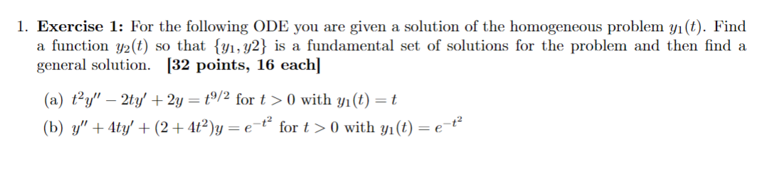 Solved 1. Exercise 1: For the following ODE you are given a | Chegg.com