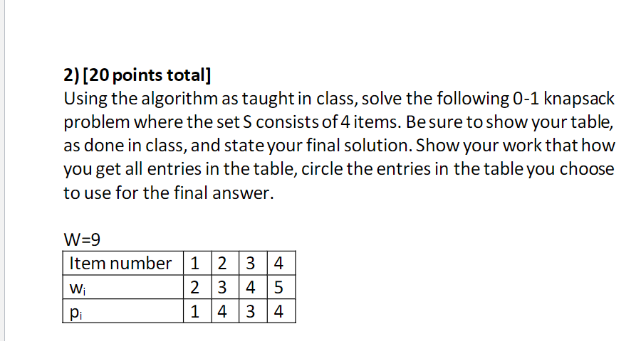 Solved 2) [20 points total] Using the algorithm as taught in | Chegg.com