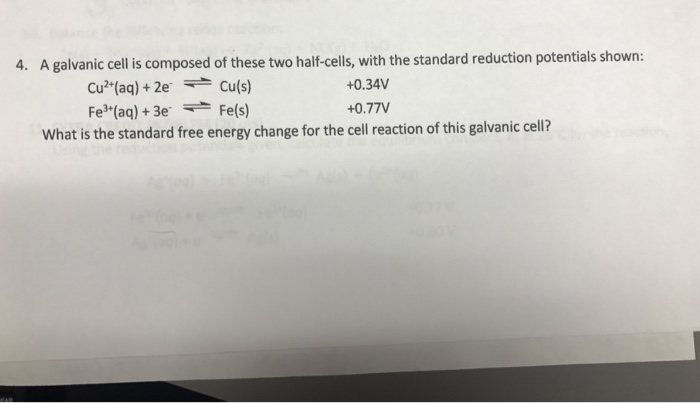 Solved A galvanic cell is composed of these two half-cells, | Chegg.com