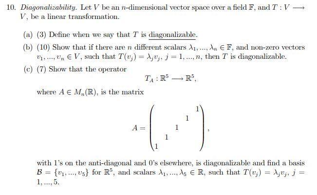 Solved I am new to diagonalizability and vector spaces and | Chegg.com