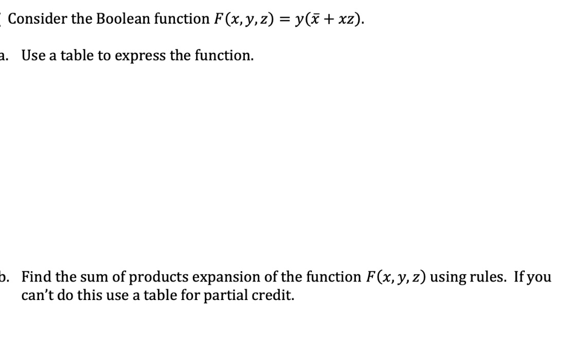 Solved Consider The Boolean Function F X Y Z Y Xˉ Xz Ase