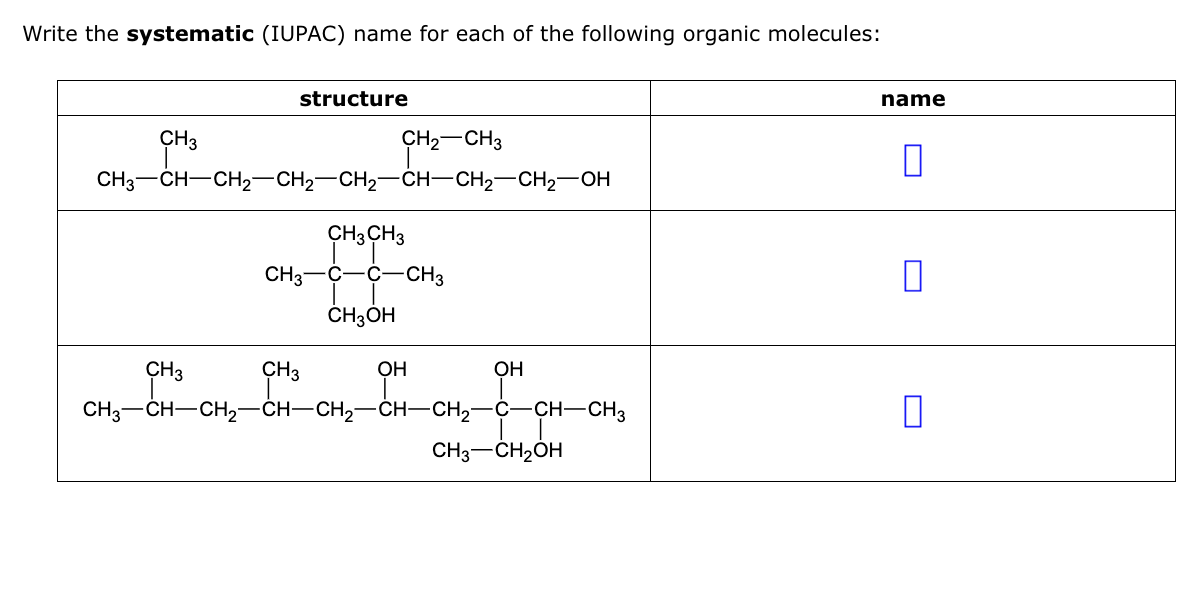 Write the systematic (IUPAC) ﻿name for each of the | Chegg.com