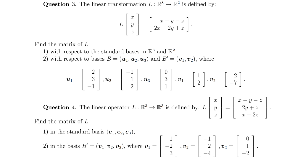 Solved Question 3. The linear transformation L : R3 + R2 is | Chegg.com