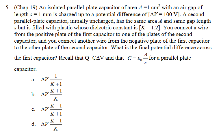 Solved 5. (Chap.19) An isolated parallel-plate capacitor of | Chegg.com