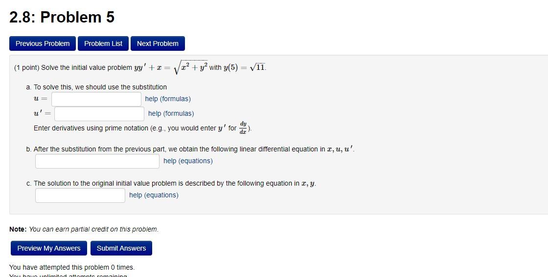 Solved (1 point) Solve the initial value problem yy′+x=x2+y2 | Chegg.com