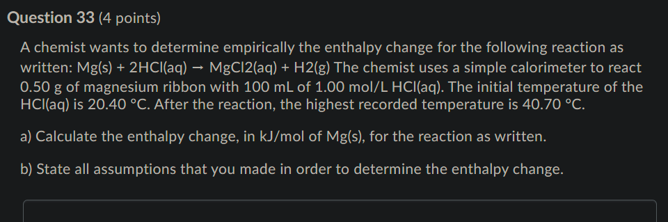 Solved Question 33 (4 points) A chemist wants to determine | Chegg.com