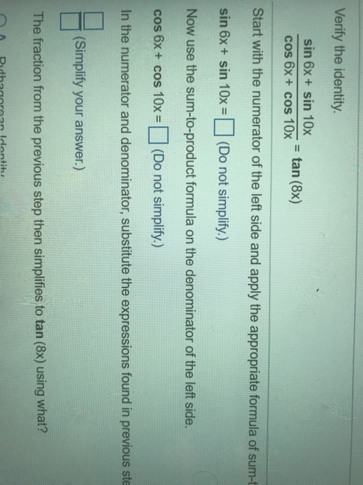 Solved Verify the identity. sin 6x + sin 10x cos 6x + cos | Chegg.com