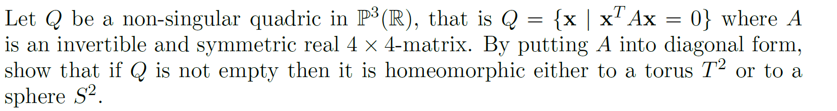 Solved Let Q ﻿be A Non Singular Quadric In P3 R ﻿that Is