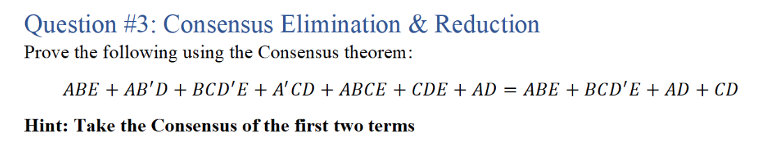 Solved Question #3: Consensus Elimination & Reduction Prove | Chegg.com