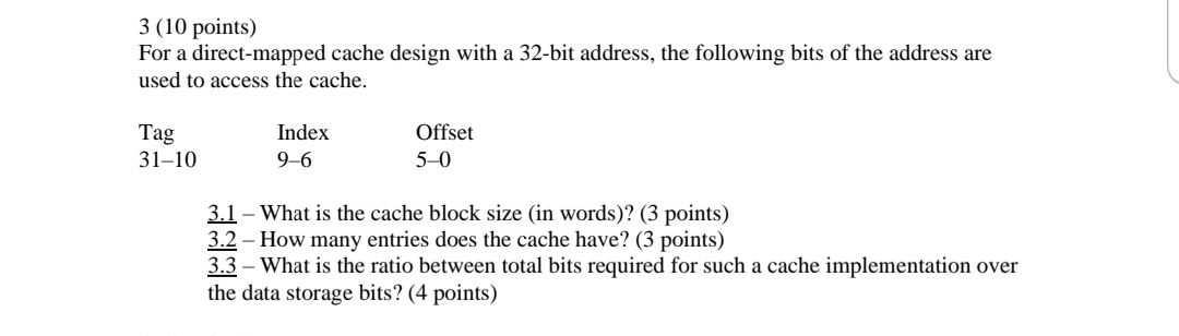 Solved 3 (10 points) For a direct-mapped cache design with a | Chegg.com