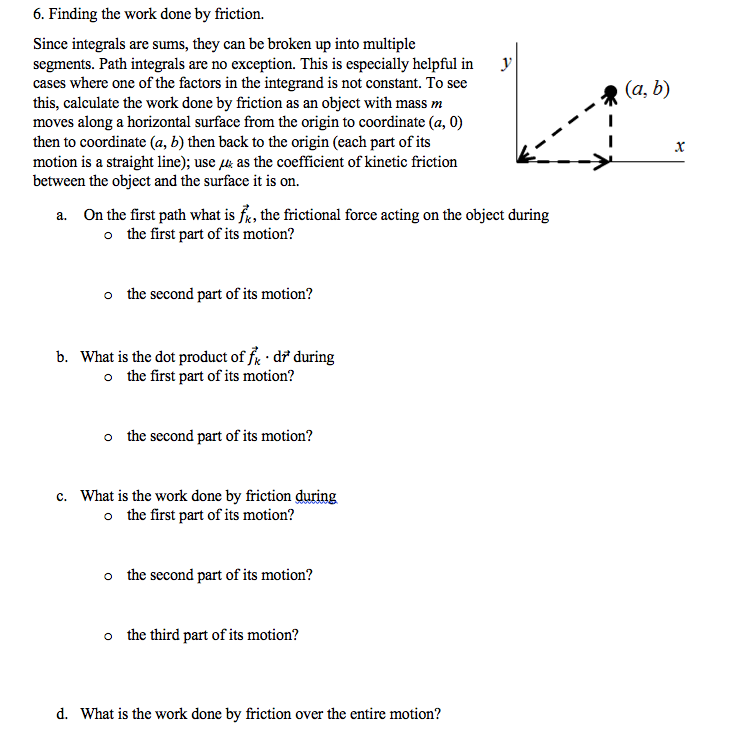 Solved (a, b) 6. Finding the work done by friction. Since | Chegg.com