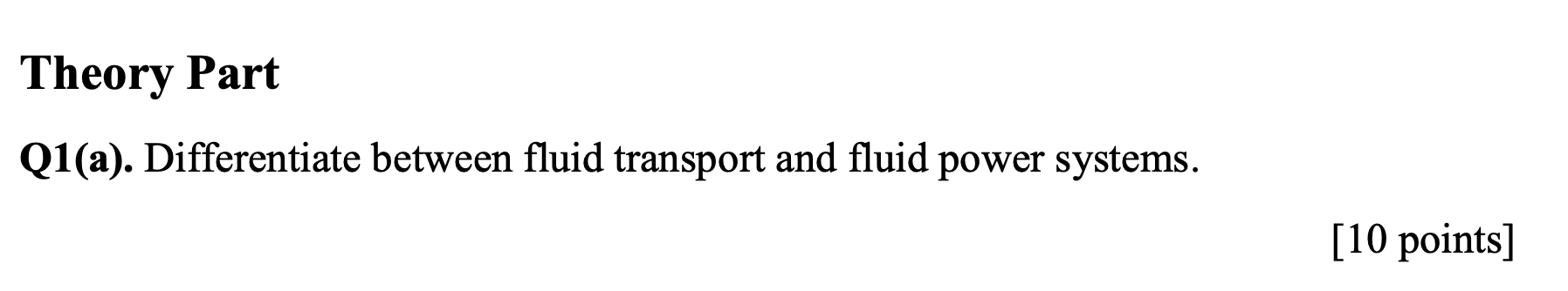 Solved Theory Part Q1(a). Differentiate between fluid | Chegg.com