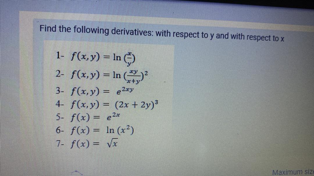 Solved Find the following derivatives: with respect to y and | Chegg.com