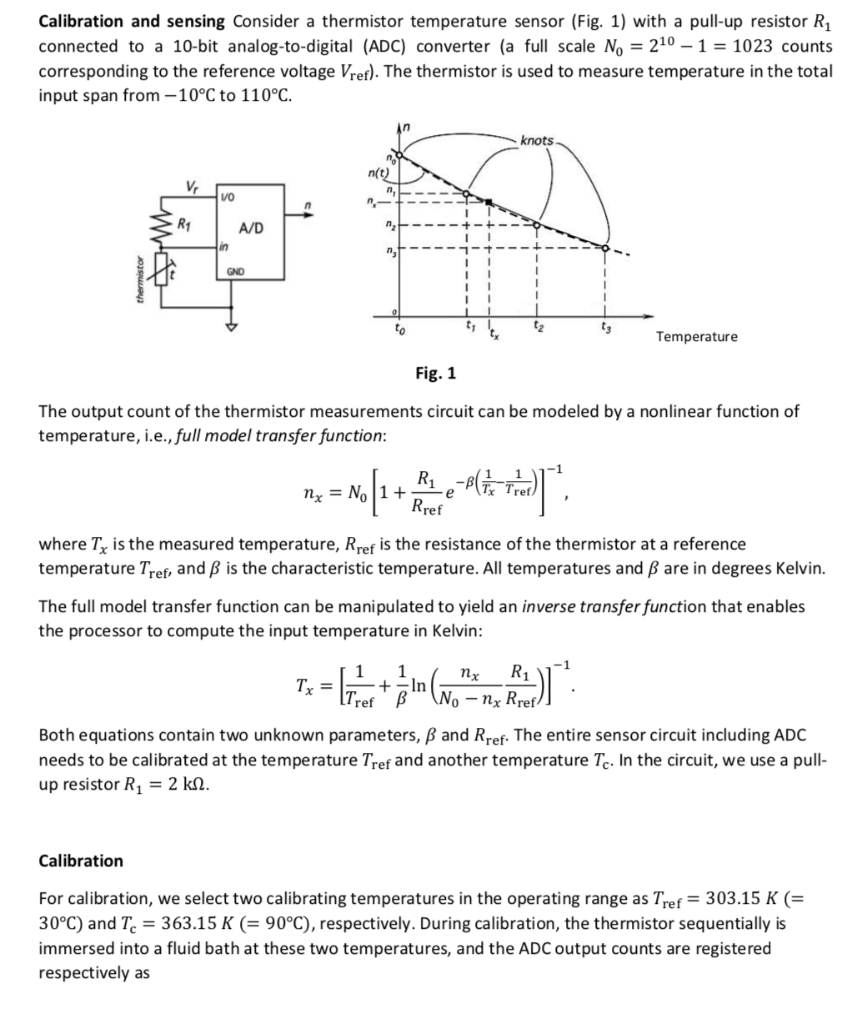 Calibration and sensing Consider a thermistor | Chegg.com
