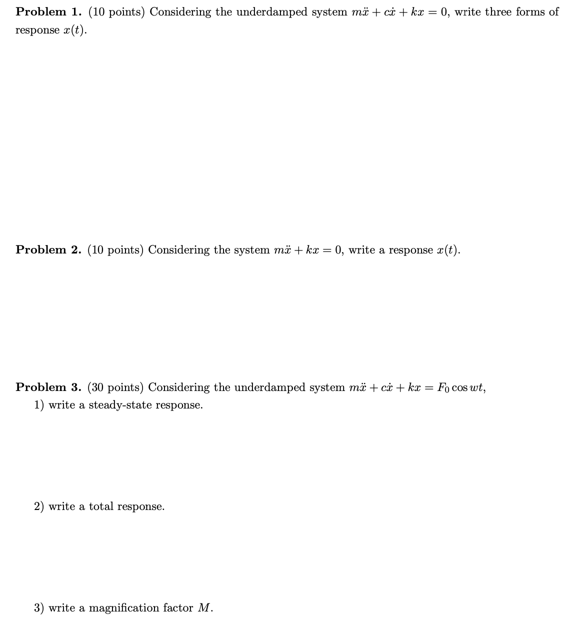 Solved Problem 1. (10 ﻿points) ﻿Considering the underdamped | Chegg.com