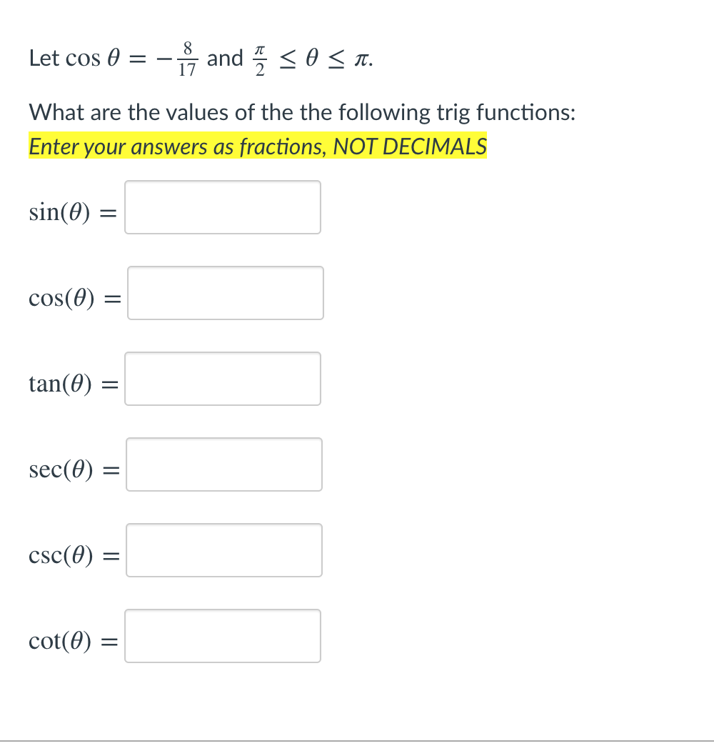 Solved Let cos 0 = - and į so ST. What are the values of the | Chegg.com