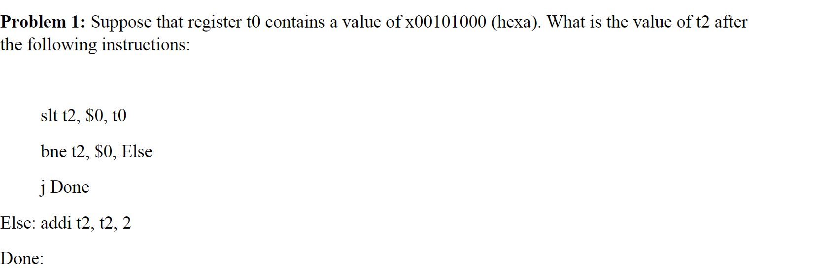 Solved Problem 1: Suppose that register t0 contains a value | Chegg.com