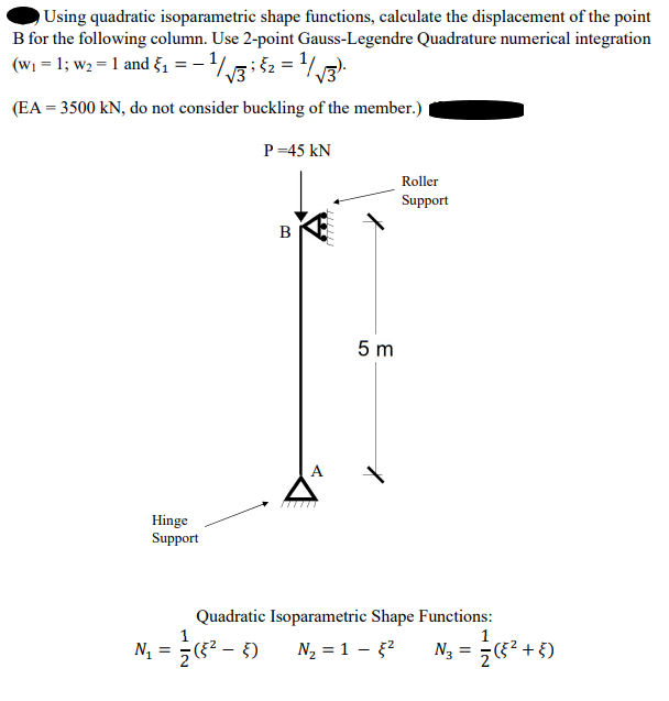 Solved Using quadratic isoparametric shape functions, | Chegg.com