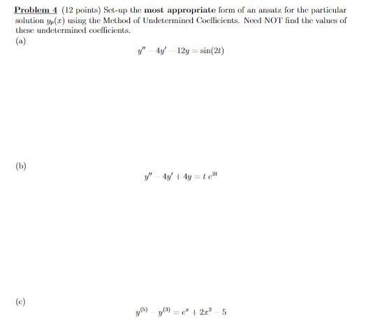 Solved Problem 4 (12 points) Set-up the most appropriate | Chegg.com