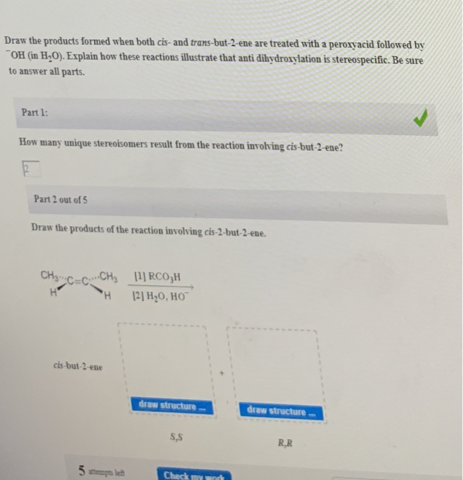 Solved Draw the products formed when both cis- and | Chegg.com