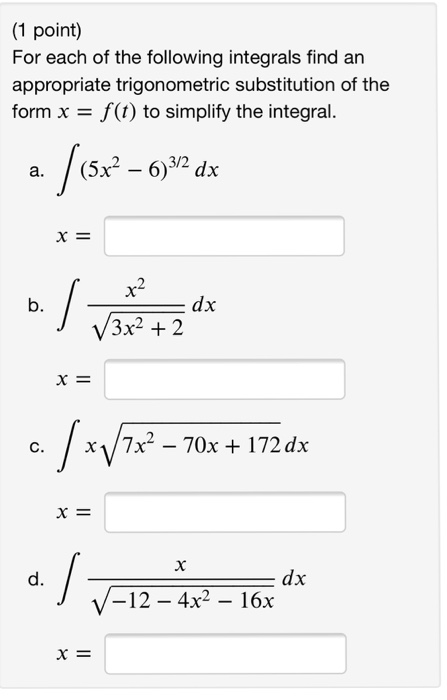 Solved (1 point) For each of the following integrals find an | Chegg.com