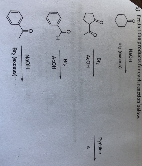 Solved 3) Predict the products for each reaction below. NaOH | Chegg.com