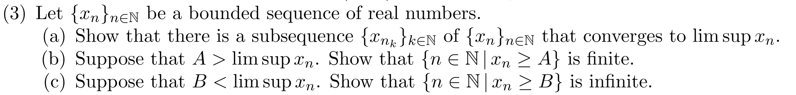 (3) Let {Xn}nen be a bounded sequence of real | Chegg.com