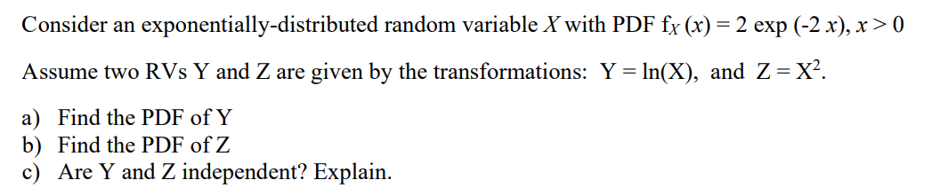 Solved Consider an exponentially-distributed random variable | Chegg.com