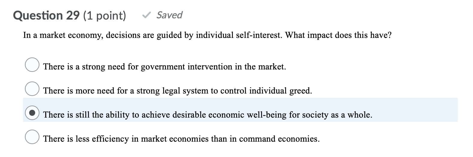 Solved Question 29 (1 point) Saved In a market economy, | Chegg.com