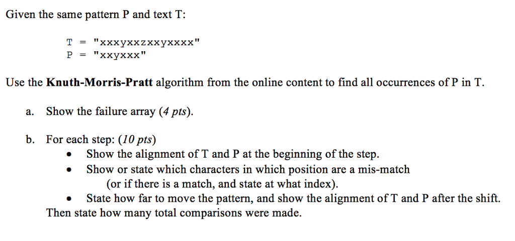 Solved Given The Same Pattern P And Text T T 3883