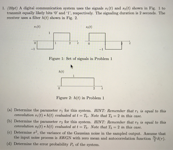 1. (20pt) A digital communication system uses the | Chegg.com
