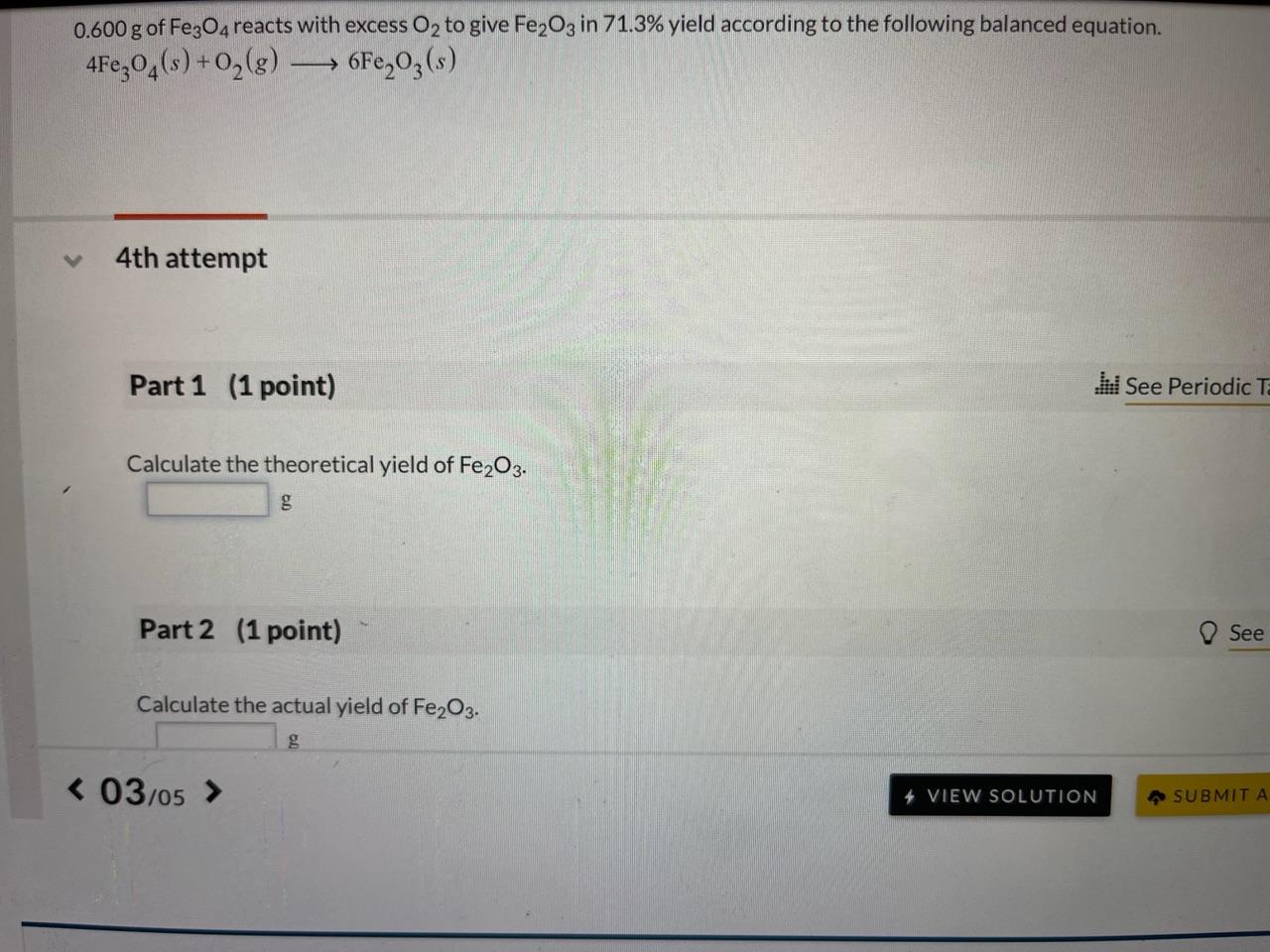 0.600 g of Fe3O4 reacts with excess O2 to give Fe2O3 | Chegg.com