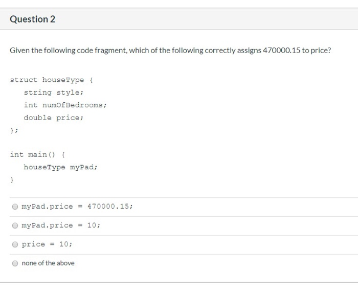 Solved Question 1 Given the following code fragment, which | Chegg.com