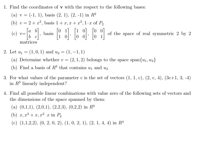 Solved 1. Find the coordinates of v with the respect to the | Chegg.com ...