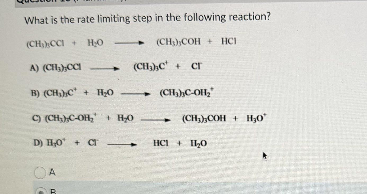 Solved What is ﻿the rate limiting ﻿step in ﻿the following | Chegg.com