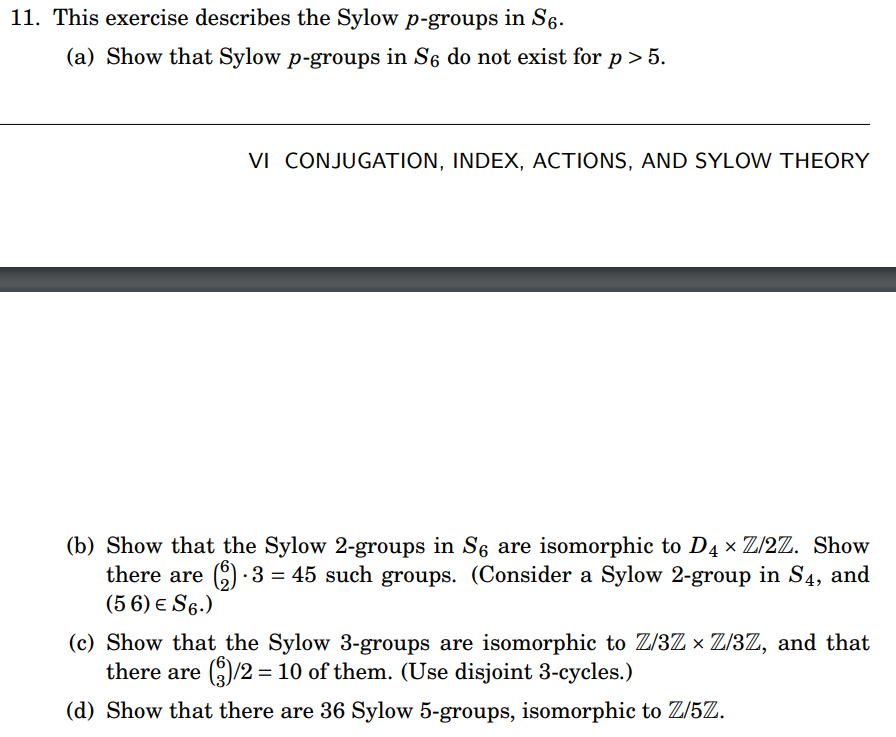 Solved 11. This exercise describes the Sylow p-groups in S6. | Chegg.com