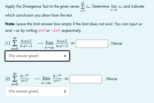 Solved ai 100 Apply the Divergence Test to the given series | Chegg.com