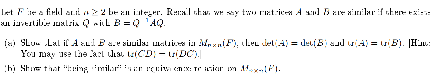 Solved Let F be a field and n > 2 be an integer. Recall that | Chegg.com