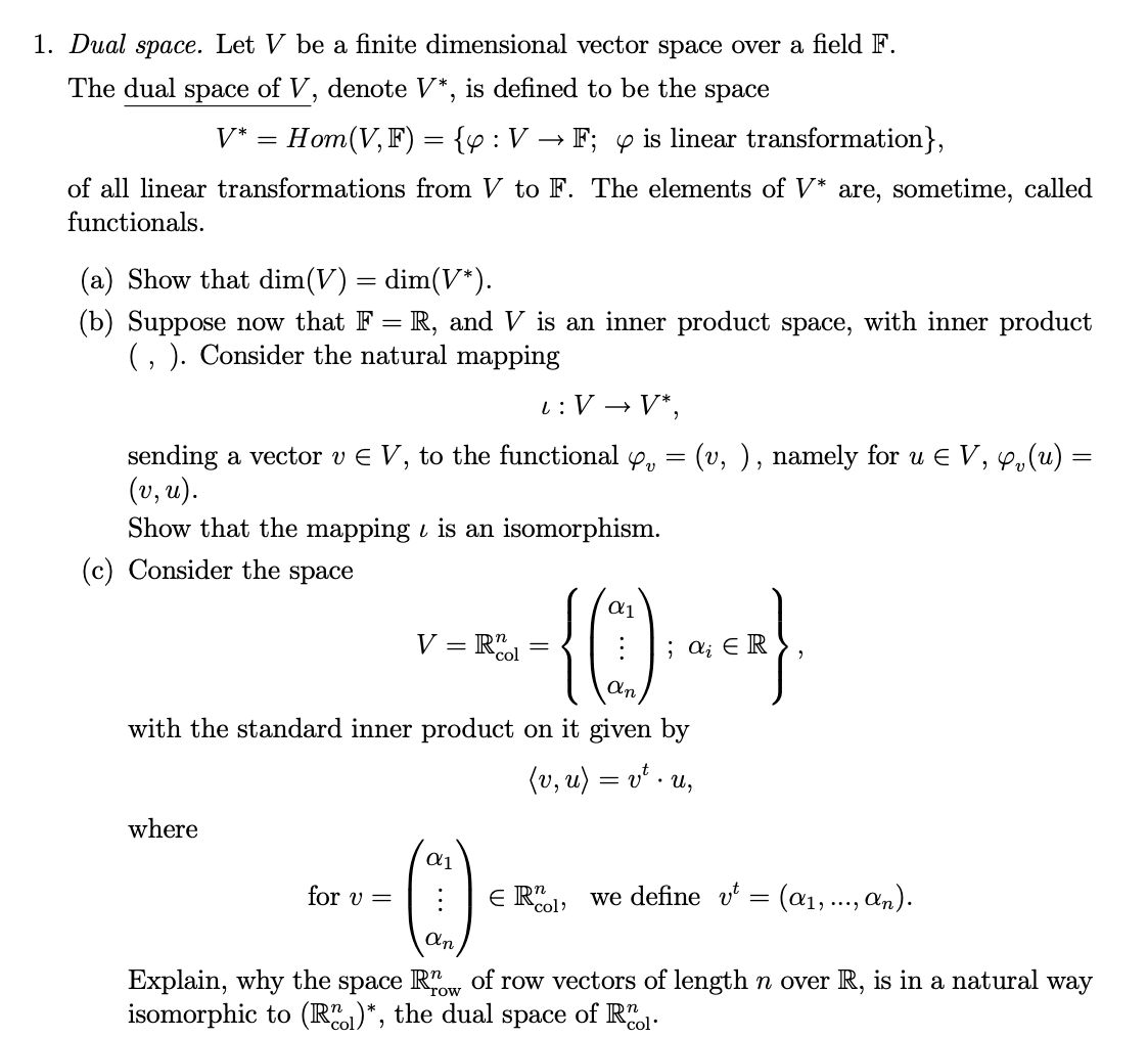 Solved 1. Dual space. Let V be a finite dimensional vector | Chegg.com