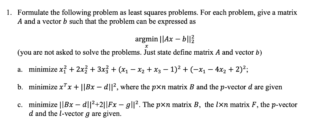 Solved Formulate the following problem as least squares | Chegg.com