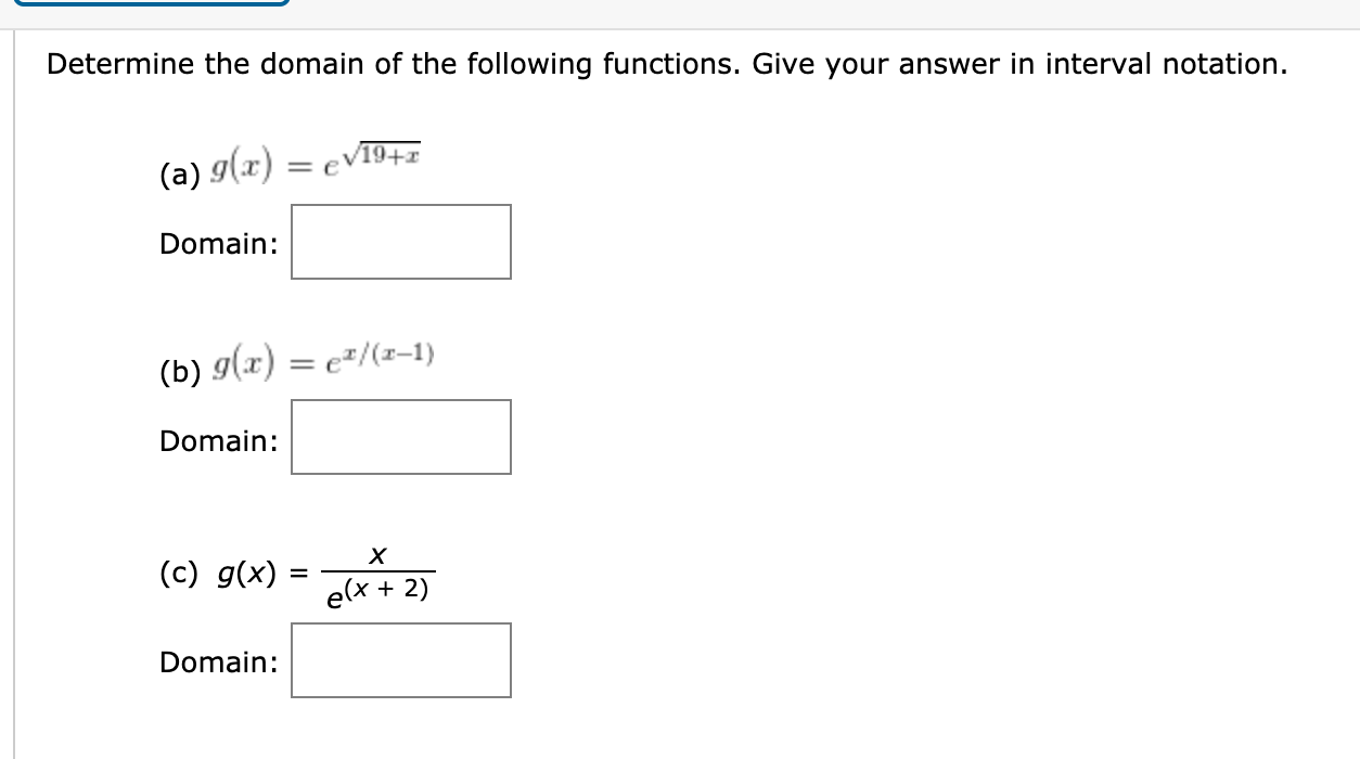 Solved Determine The Domain Of The Following Functions Give