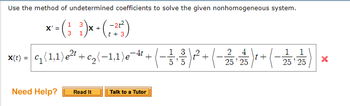 Solved Use the method of undetermined coefficients to solve | Chegg.com