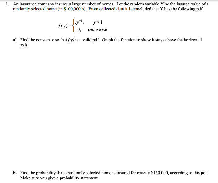 Solved 1. An insurance company insures a large number of | Chegg.com