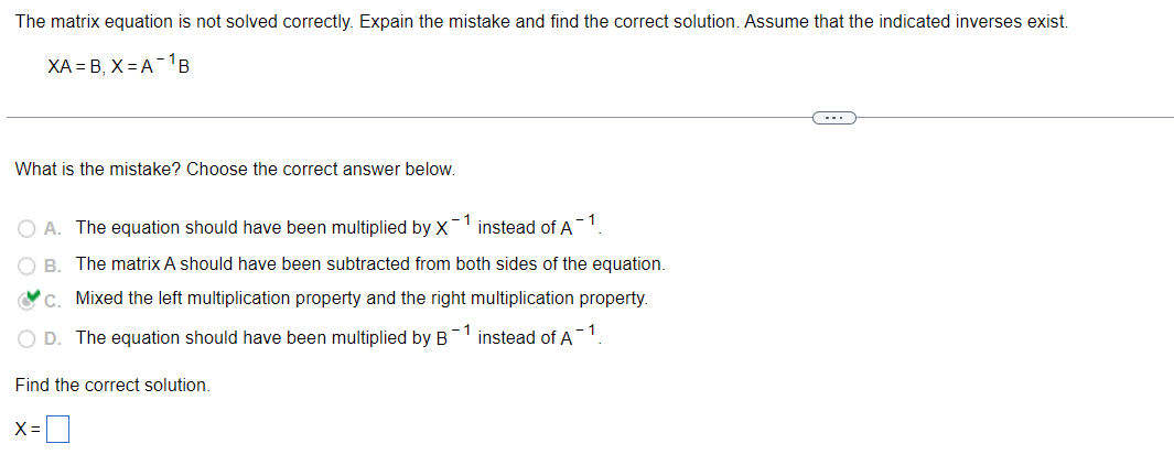 Solved The matrix equation is not solved correctly. Expain | Chegg.com