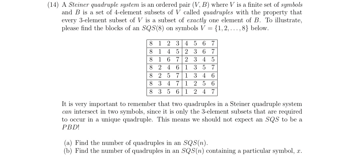 (14) A Steiner quadruple system is an ordered pair | Chegg.com