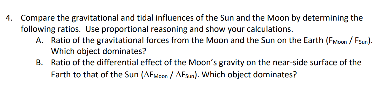 Solved 4 Compare The Gravitational And Tidal Influences Of